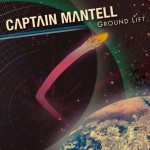CAPTAIN MANTELL - Ground Lift | IRMA records